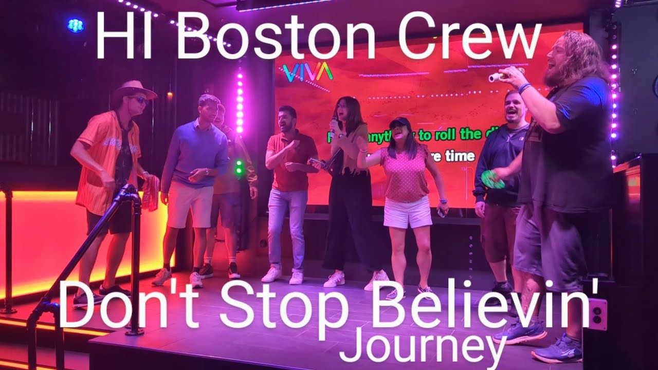HI Boston Crew Sings: Don't Stop Believin' - Journey - YouTube