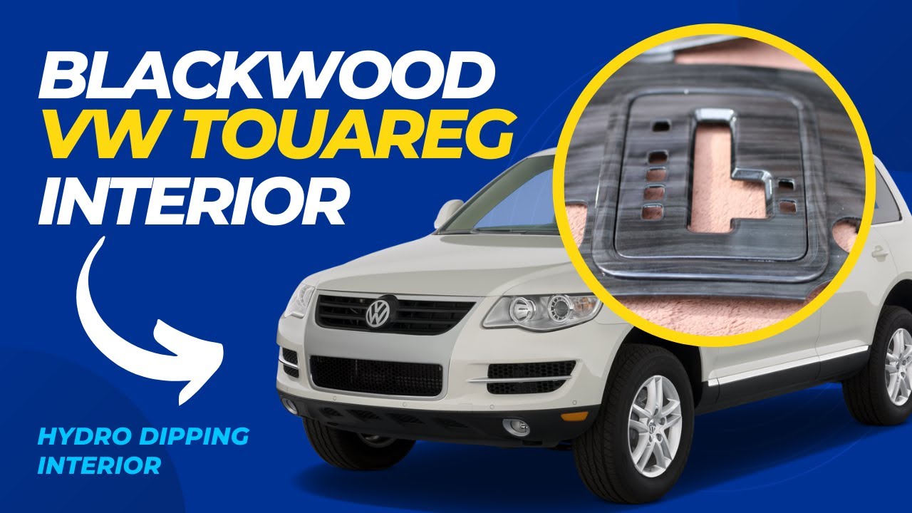 Hydro Dipping VW Touareg Interior With BlackWood Trim - YouTube