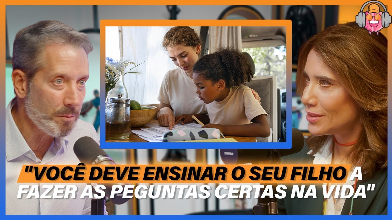 Como EDUCAR através de VALORES e PSICOLOGIA POSITIVA - Leo Fraiman (O ...