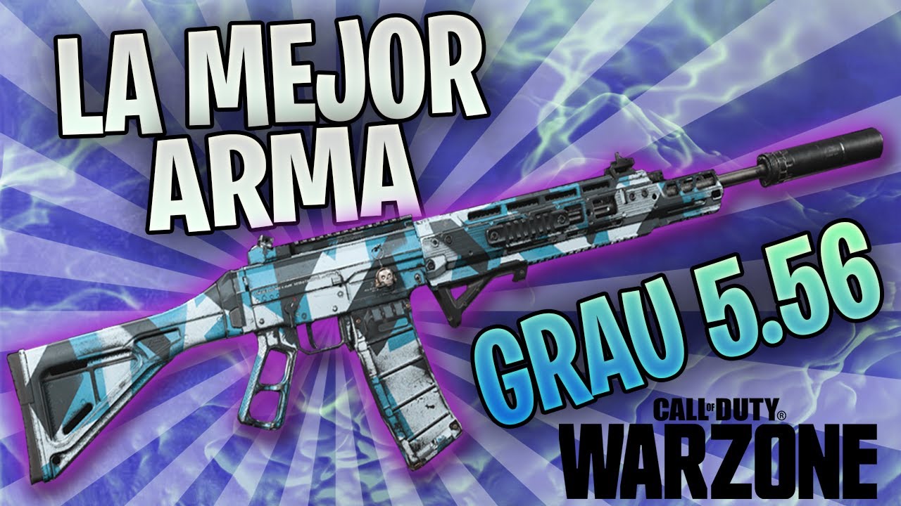 LA MEJOR ARMA GRAU 5.56 WARZONE - YouTube