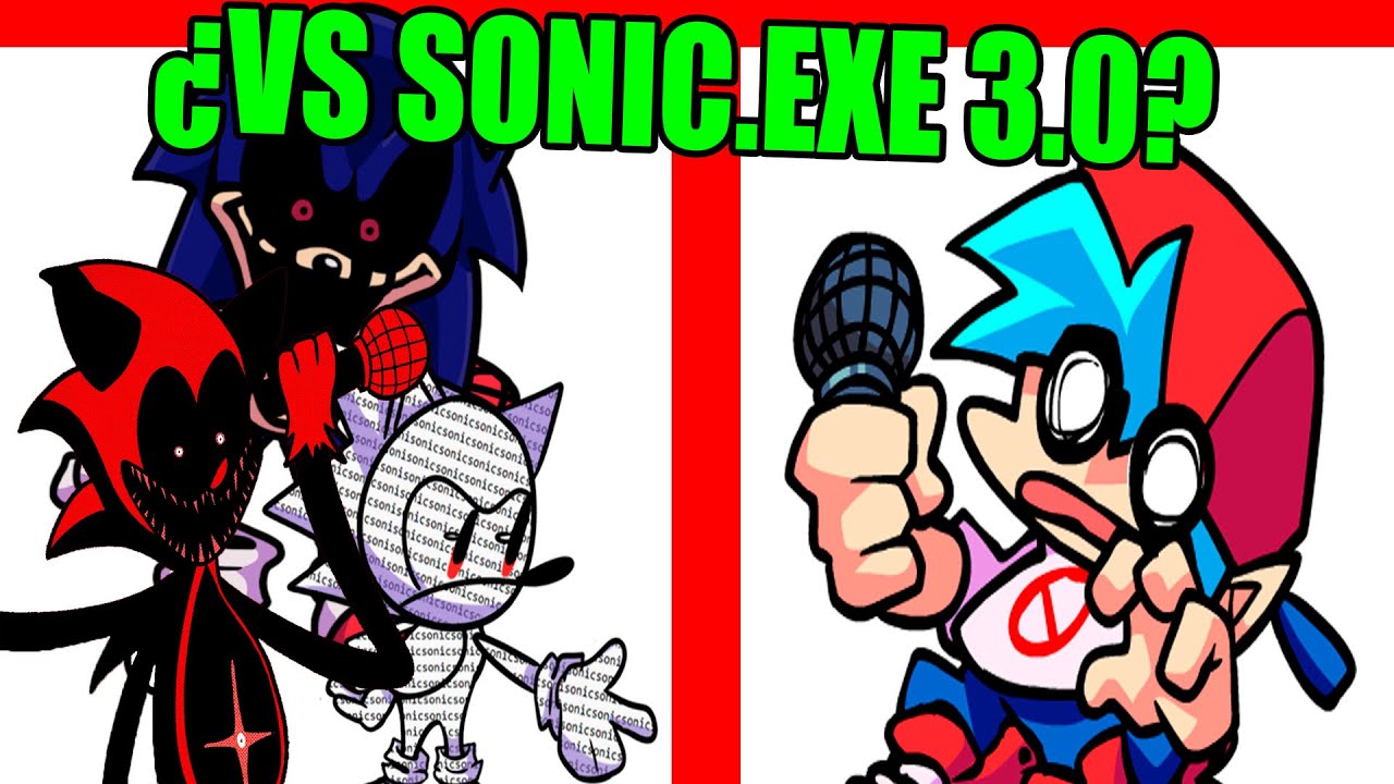 BOYFRIEND VS. FATAL ERROR SONIC DOCUMIC.TXT Y MAS 😱 (FNF SONIC.EXE 3.0 ...
