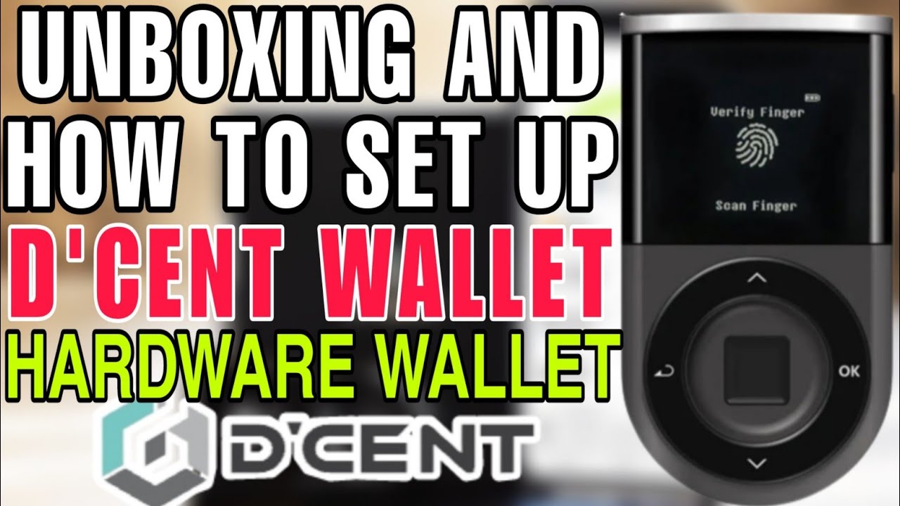 Unboxing and How to set up D'cent Wallet - The Most Easy and Safe ...