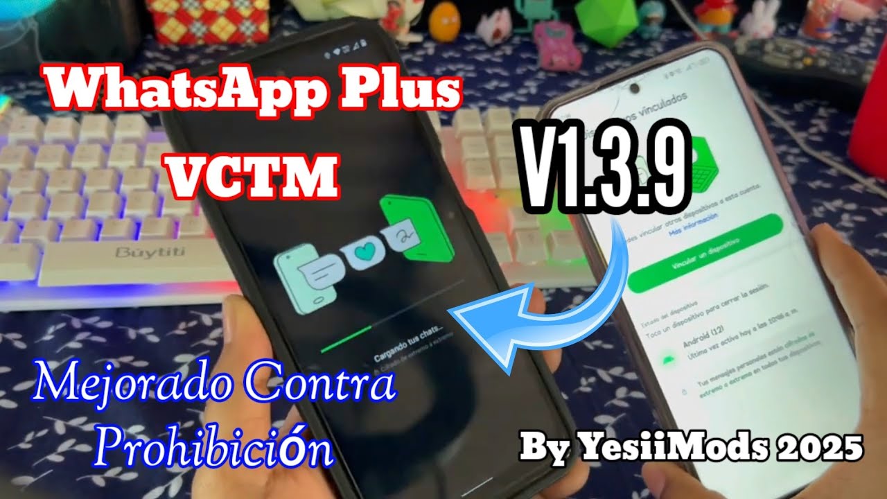 NUEVO WHATSAPP PLUS VCTM V1.3.9 - YESIIMODS 2025 - YouTube