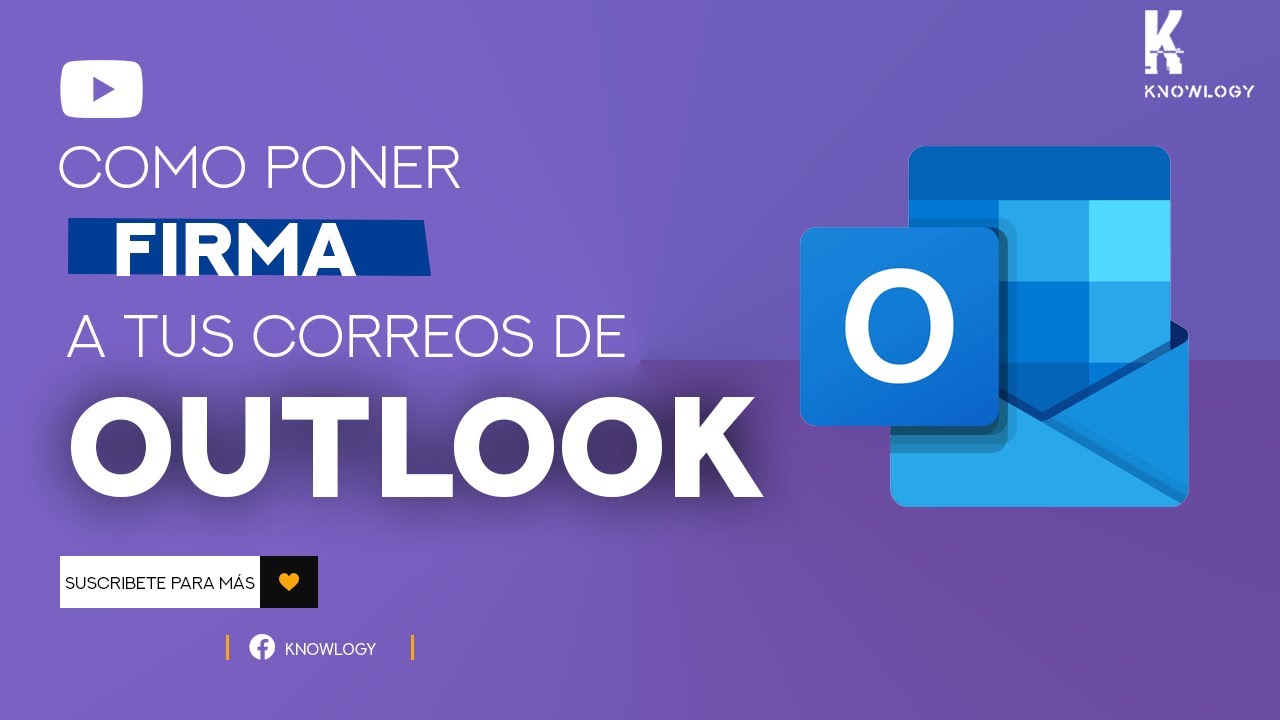 Como crear una firma para tus correos en Outlook | Configura tu firma ...