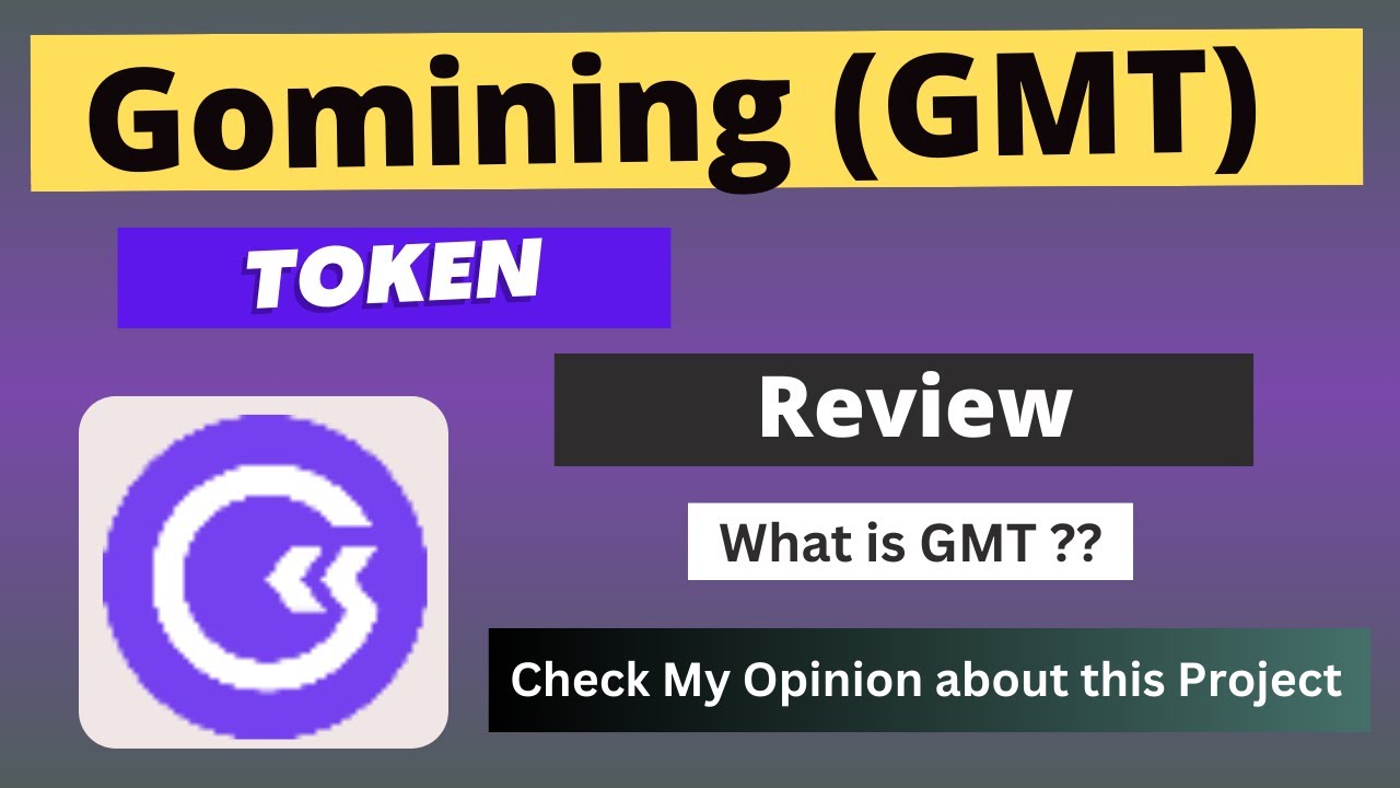 What is Gomining (GMT) Coin | Review About GMT Token - YouTube
