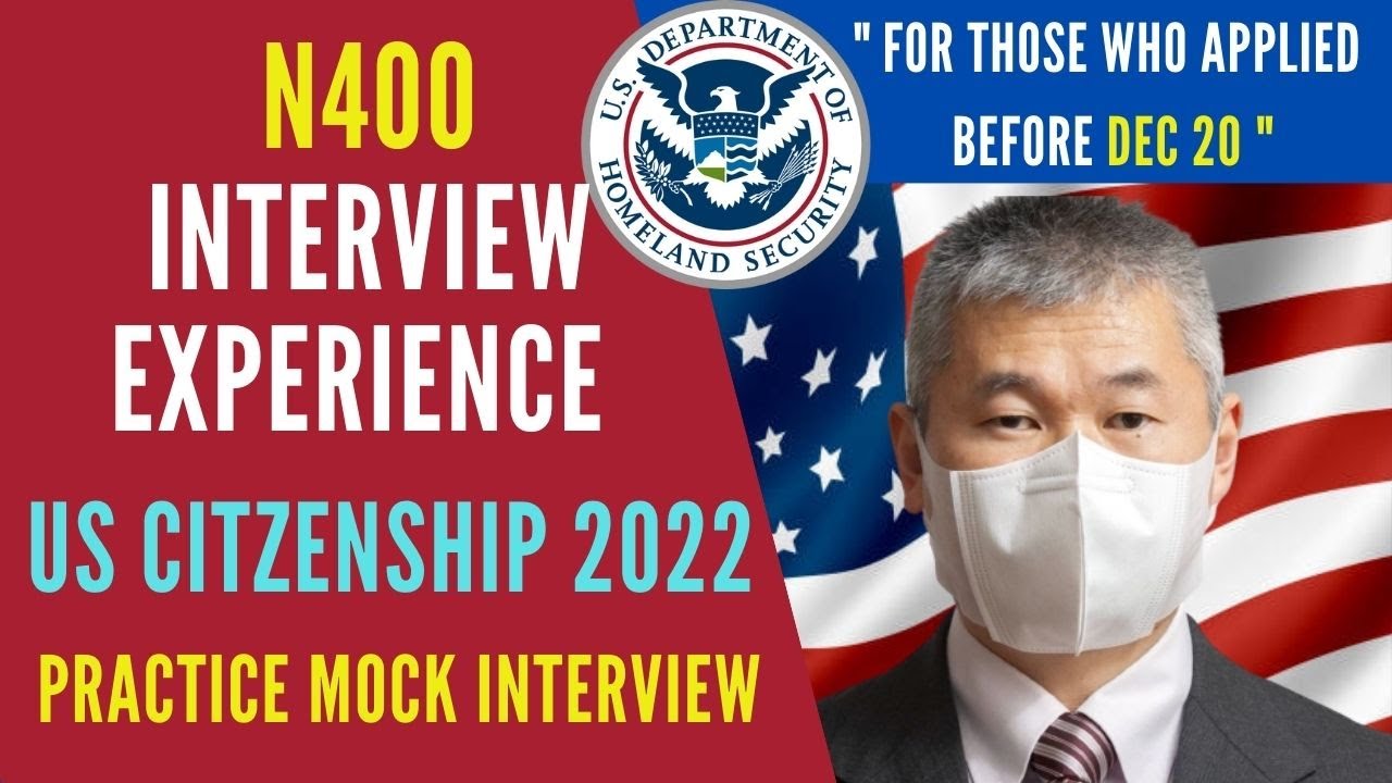 US Citizenship Interview 2022 guide and practice video for ...