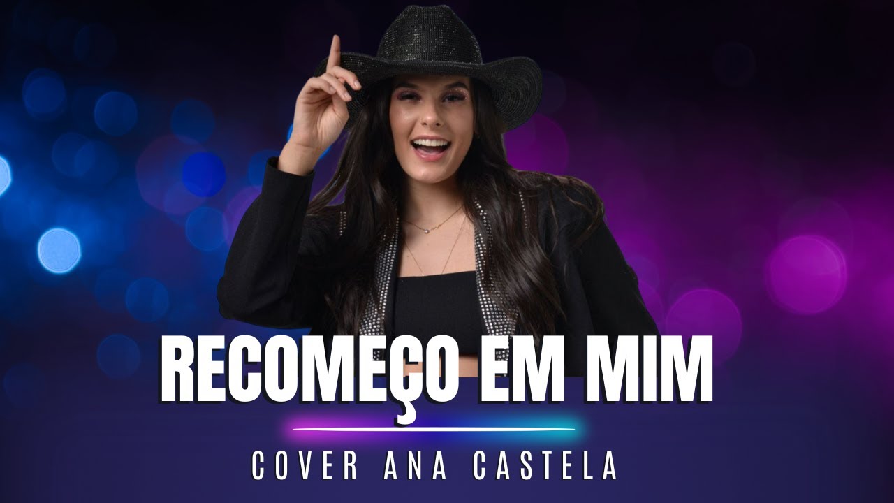 Ana Castela - Recomeço em Mim (Cover IA) - YouTube