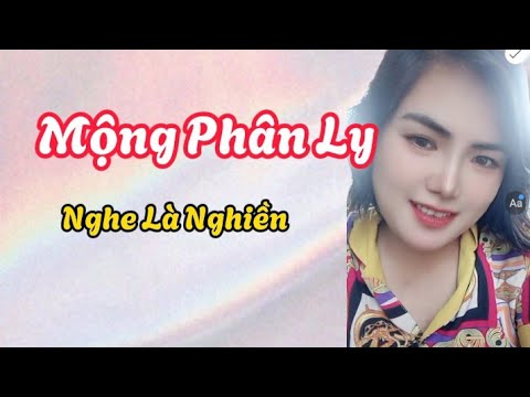 MỘNG PHÂN LY #HT#canhac#giaitri#chiaseyoutube - YouTube
