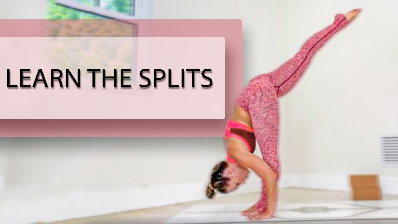 Learn the Splits — 30 Minute Yoga Drills Class - YouTube