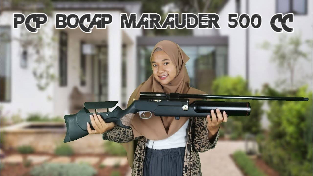 REVIEW SPESIFIKASI DAN HARGA SENAPAN PCP BOCAP MARAUDER 500 CC - YouTube