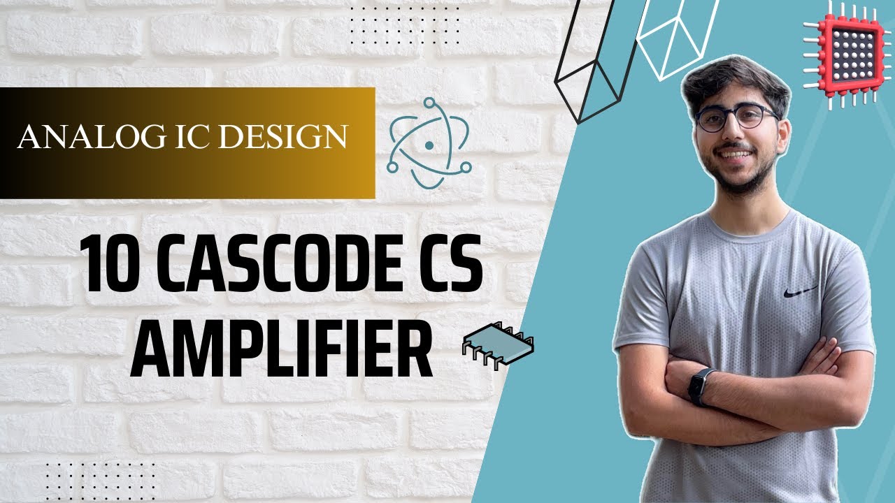 10 Casocde CS Amplifier with current source load using PDM | Cadence ...