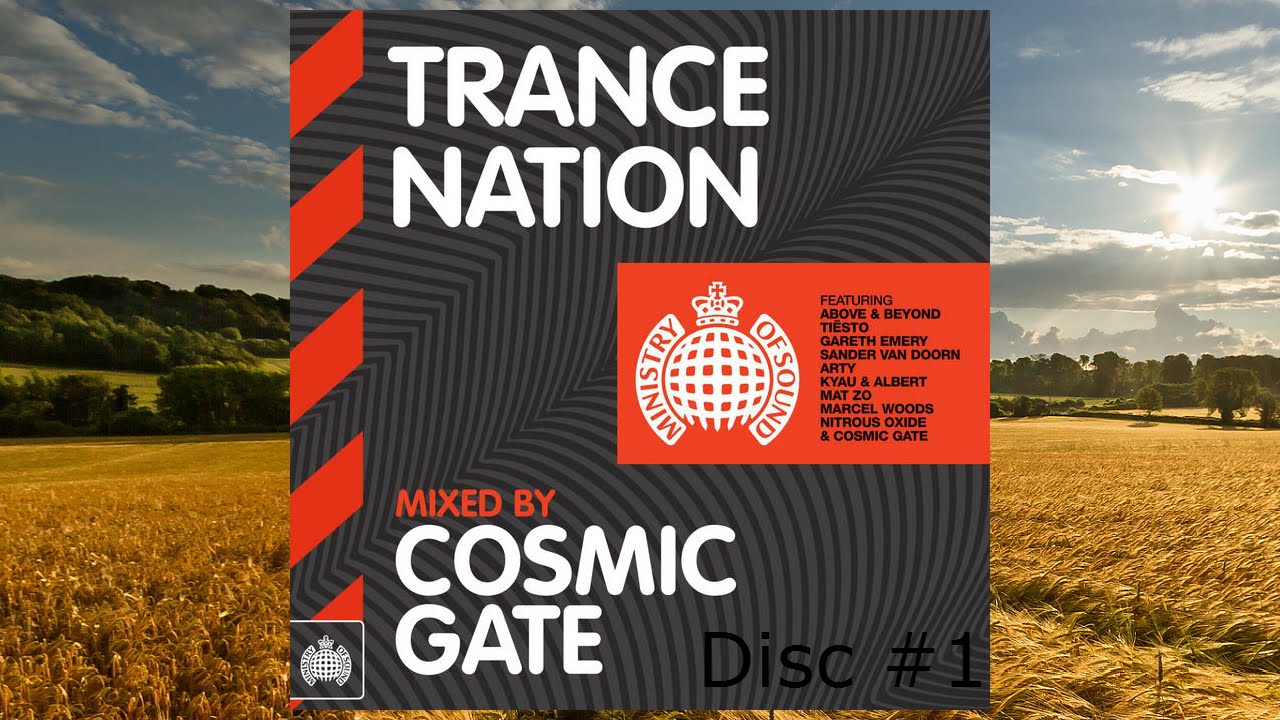 Trance Nation: Mixed By Cosmic Gate - Disc #1 (Continuous DJ Mix) - YouTube