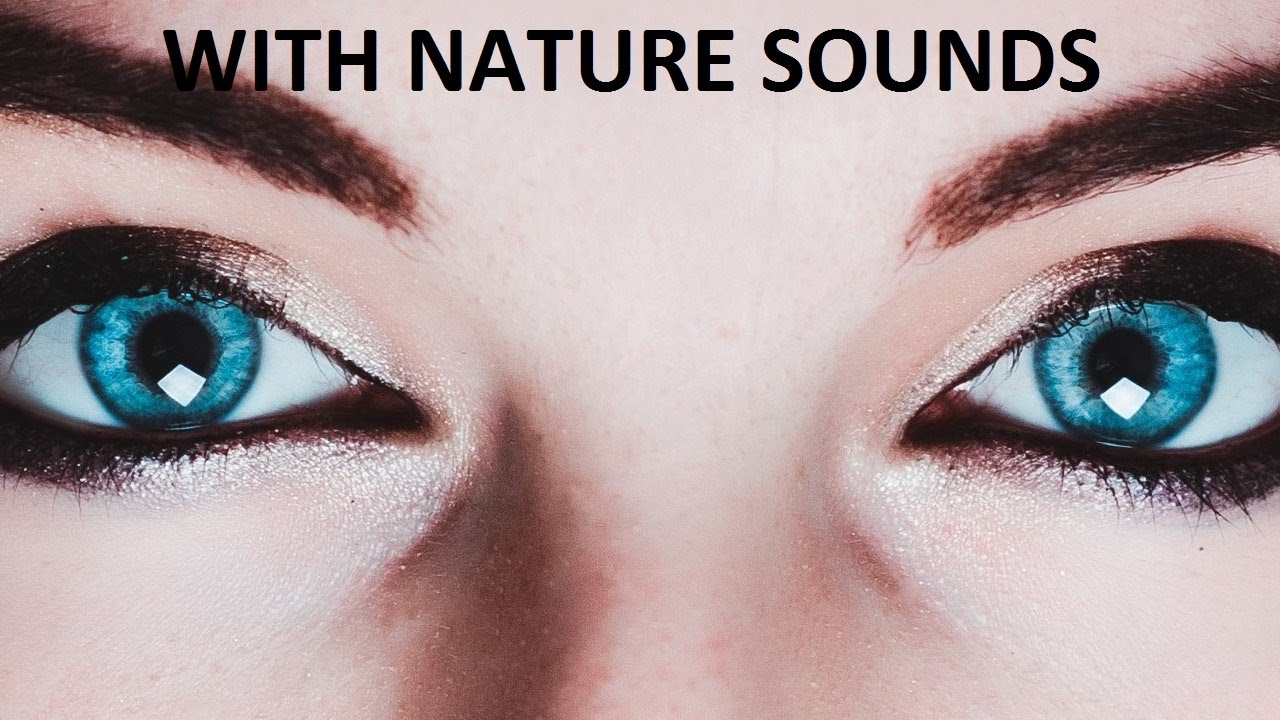 Biokinesis Subliminal For Blue Eye Color with Nature Sound | Change Eye ...