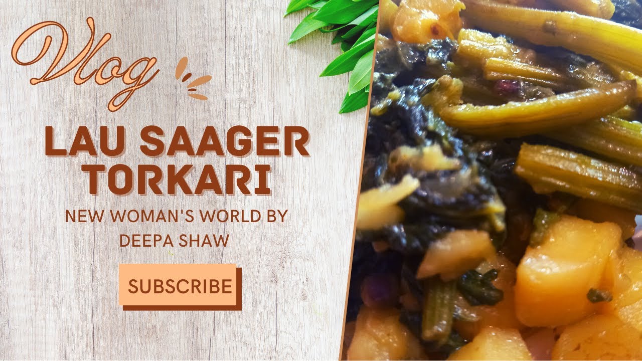 LAU SAGER TORKARI || BANGALIANA TORKARI || EASY RECIPE TO COOK AT HOME ...