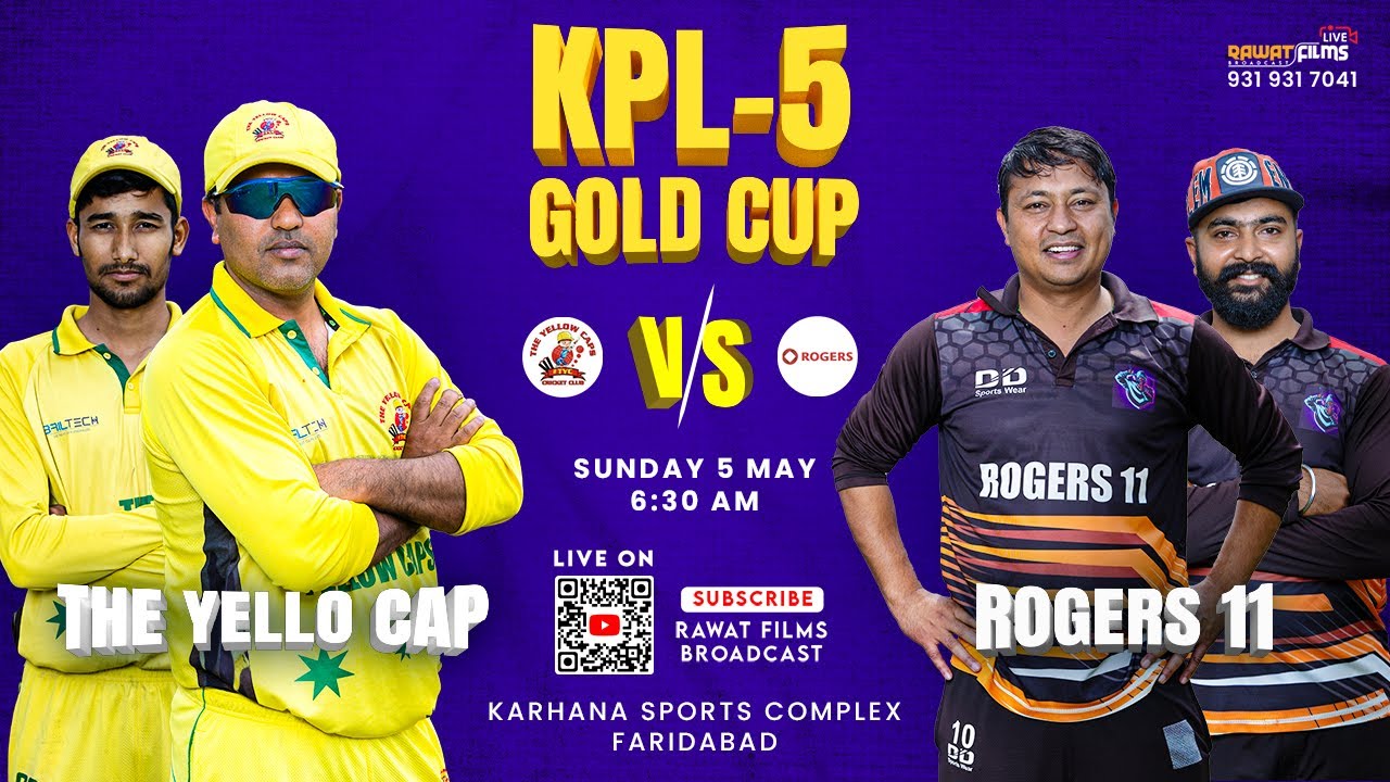 🔴Live - The Yellow Caps vs Rogers XI || KPL-5 Gold Cup || Karhana ...
