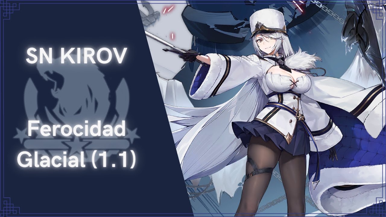 Guía en profundidad actualizada de SN Kirov: Una líder nata que te ...