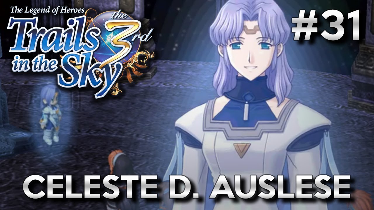 LoH : TRAILS IN THE SKY The 3rd - Celeste D. Auslese | LET'S PLAY FR ...