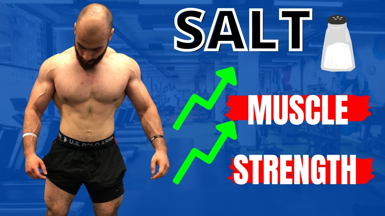 SALT FOR MUSCLE GROWTH - YouTube