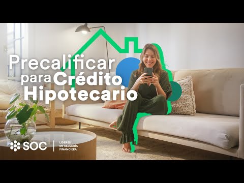 ¿Cómo funciona una Precalificación de Crédito Hipotecario? | Tips SOC ...