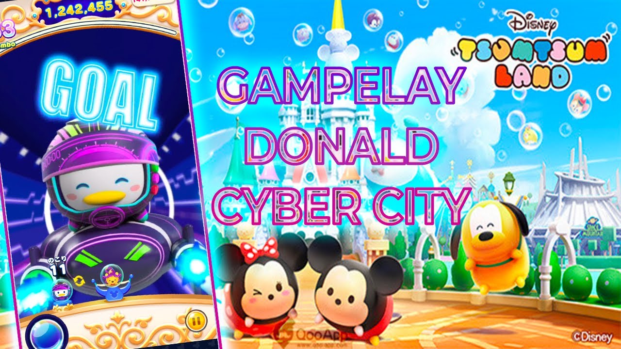 Disney Tsum Tsum Land Gameplay Donald Cyber City - YouTube
