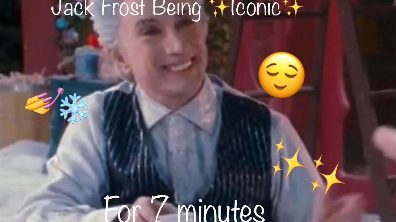 Santa Clause 3 But It’s Just Jack Frost Being Iconic for 7 Minutes ...