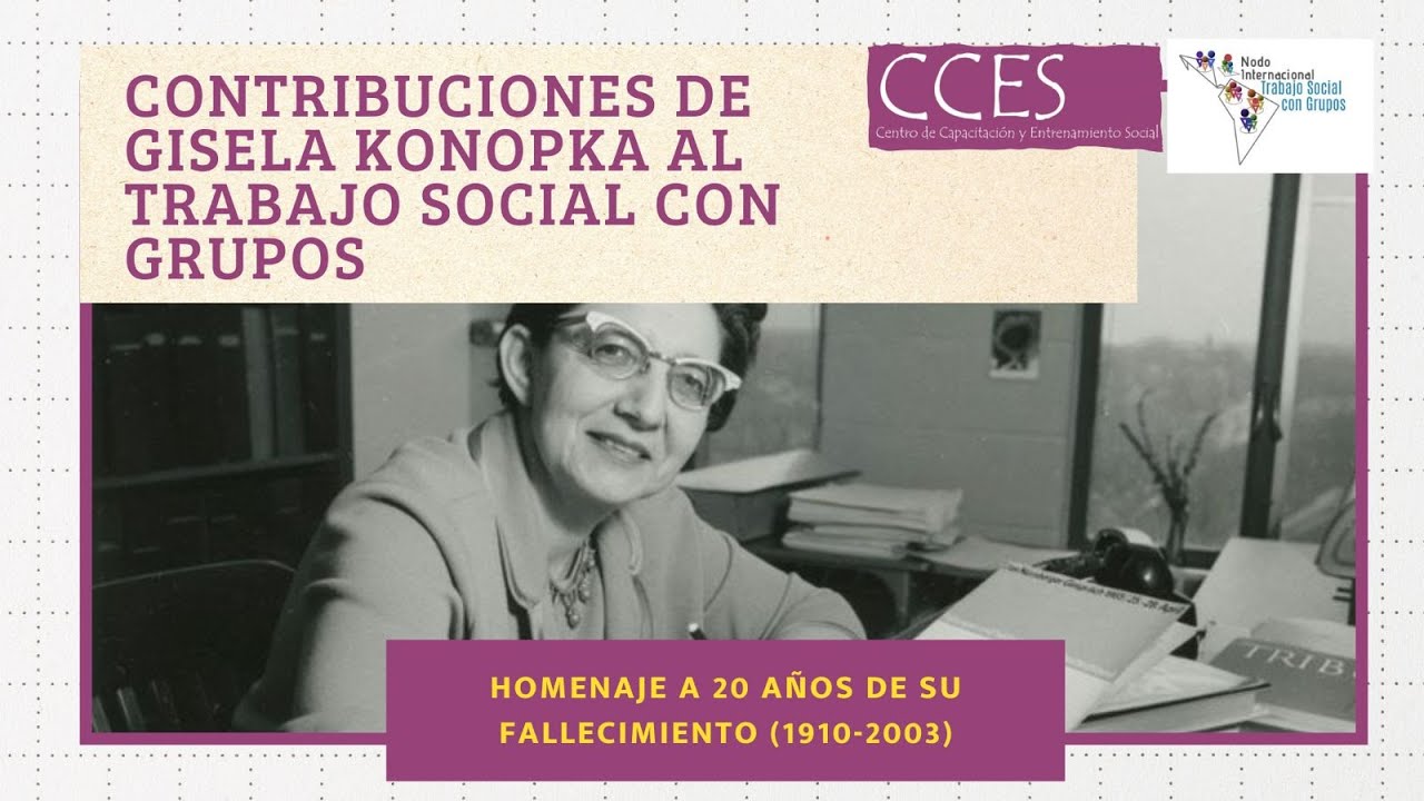 Homenaje a Gisela Konopka a 20 años de su fallecimiento (1910-2003 ...