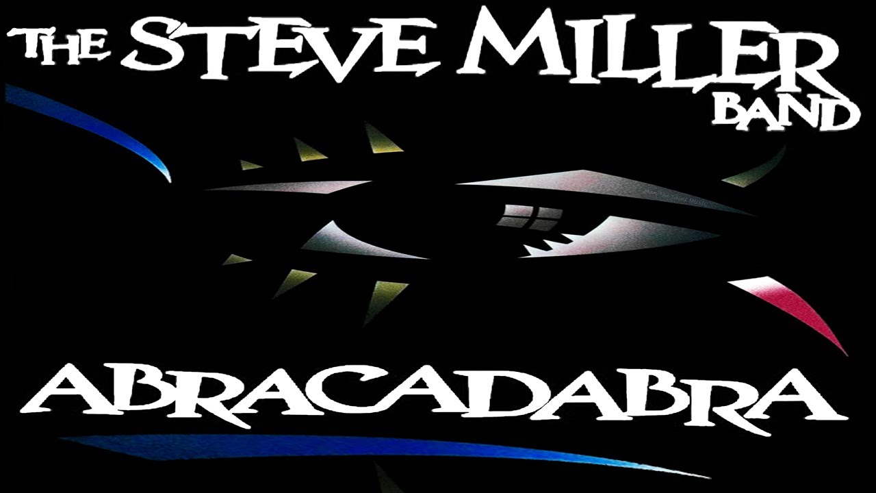 Steve Miller Band - Abracadabra - YouTube