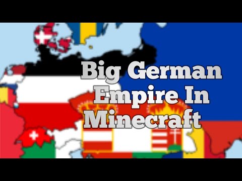 Bigger Map In Minecraft - German Empire - YouTube