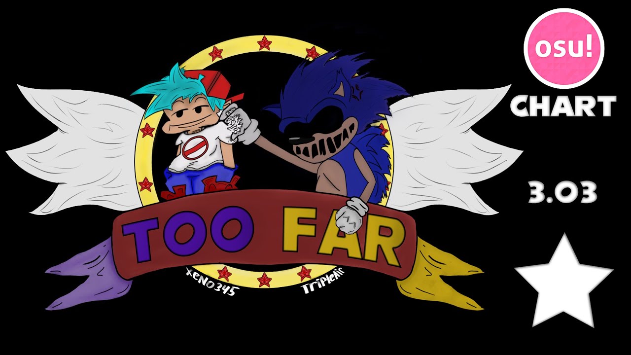 [Osu! Chart, FNF] Final Escape V2 (too far) - YouTube