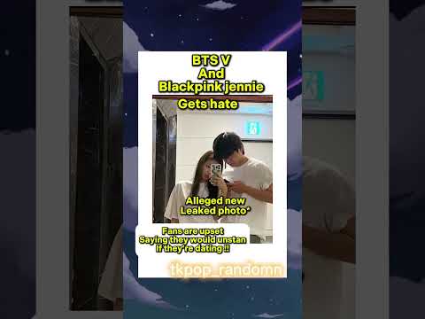 #blackpink #jennie and #bts #taehyung gets hate for alleged dating rumors again #kpopnews #viral
