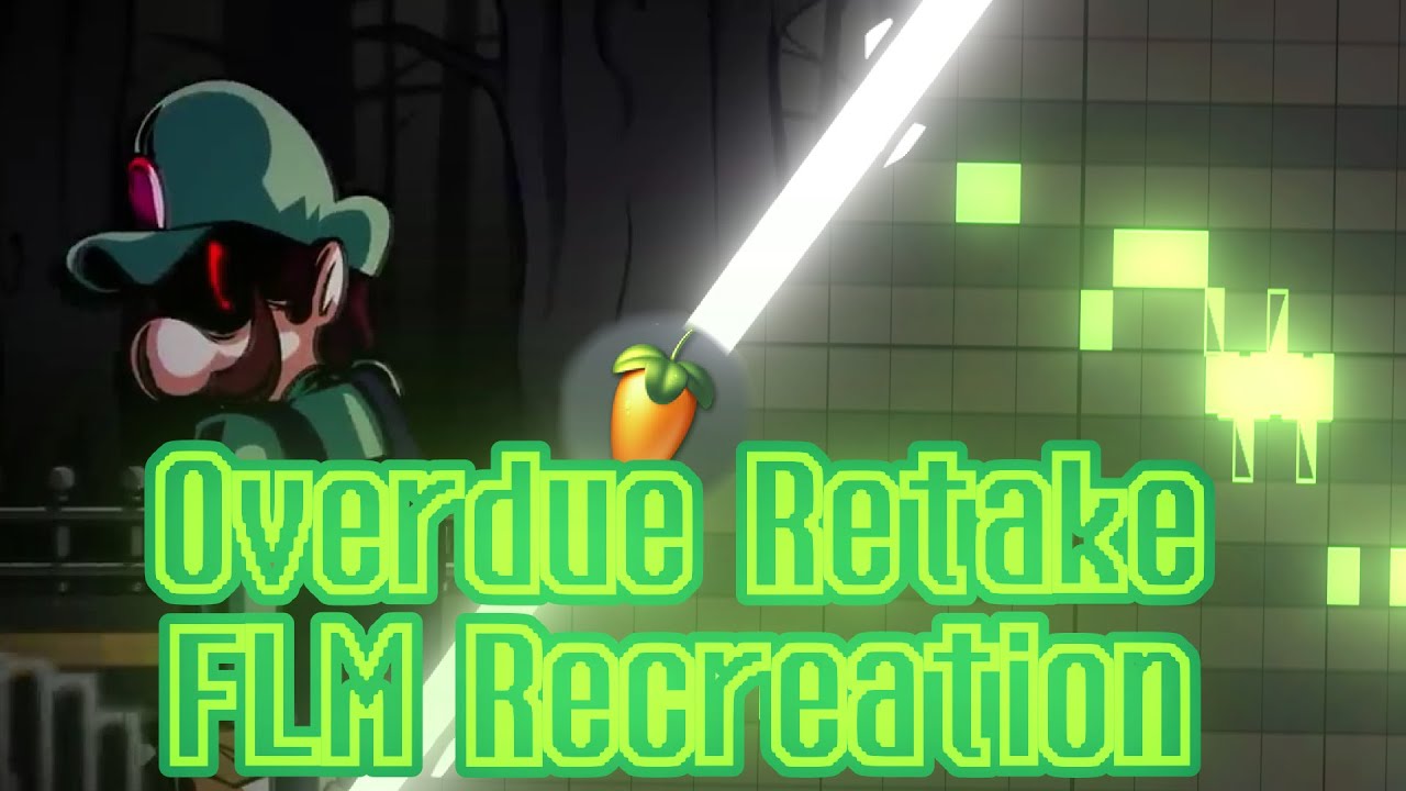 Friday Night Funkin - 🎶Overdue retake Flm Recreation+midi🎵 - YouTube