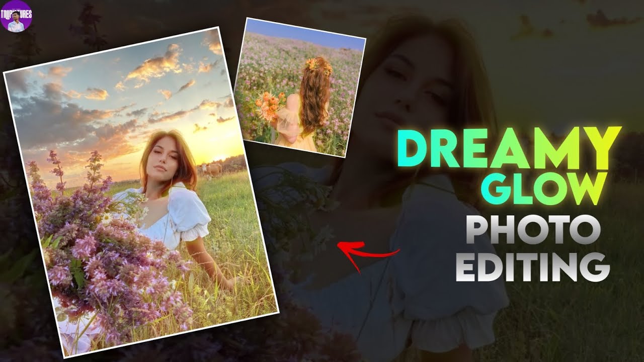 DREAMY GLOW PHOTO EDITING | TRENDING PHOTO EDITING - YouTube
