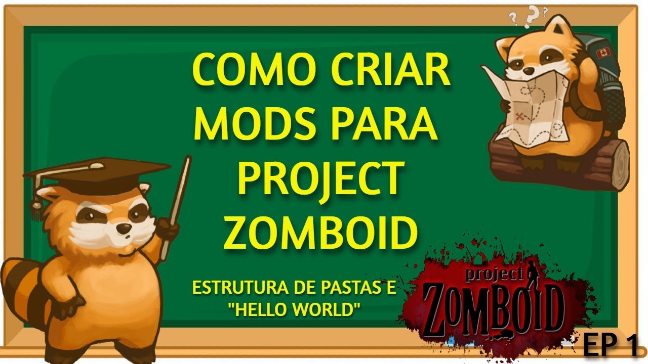Tutorial: Como criar Mods para Project Zomboid - A estrutura de pastas ...