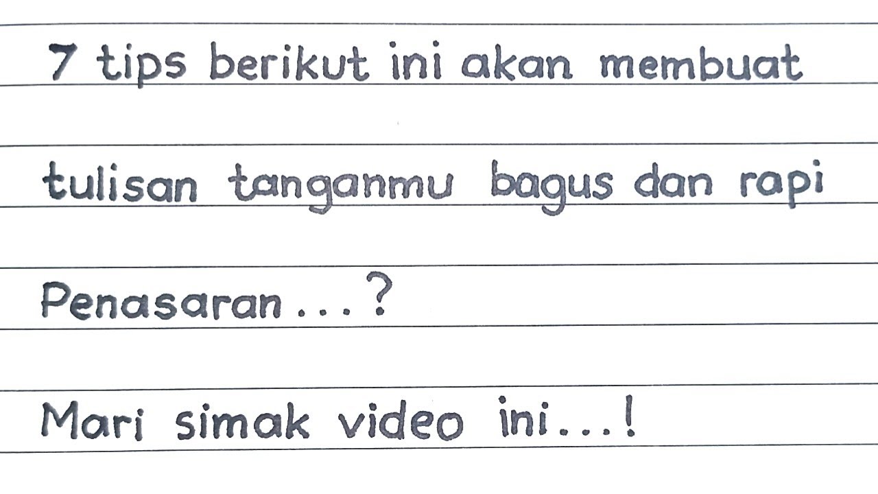 7 Tips agar Tulisan Tanganmu Bagus dan Rapi - Belajar Menulis Bagus dan ...