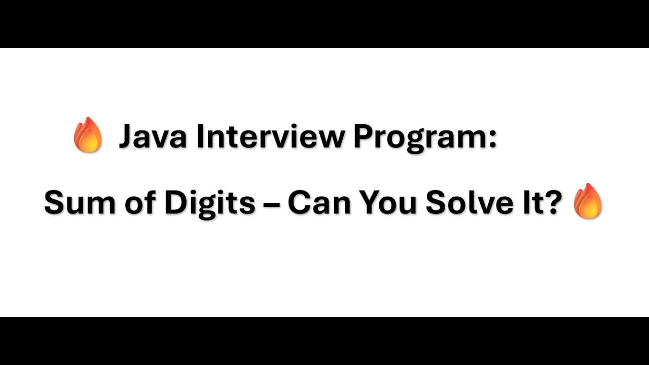 🔥 Java Interview Program: Sum of Digits – Can You Solve It?🔥 - YouTube
