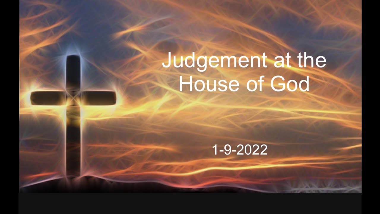 Judgement at the House of God - YouTube