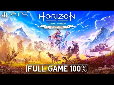 Horizon: Zero Dawn Remastered PS5 - Full Game 100% Longplay Walkthrough