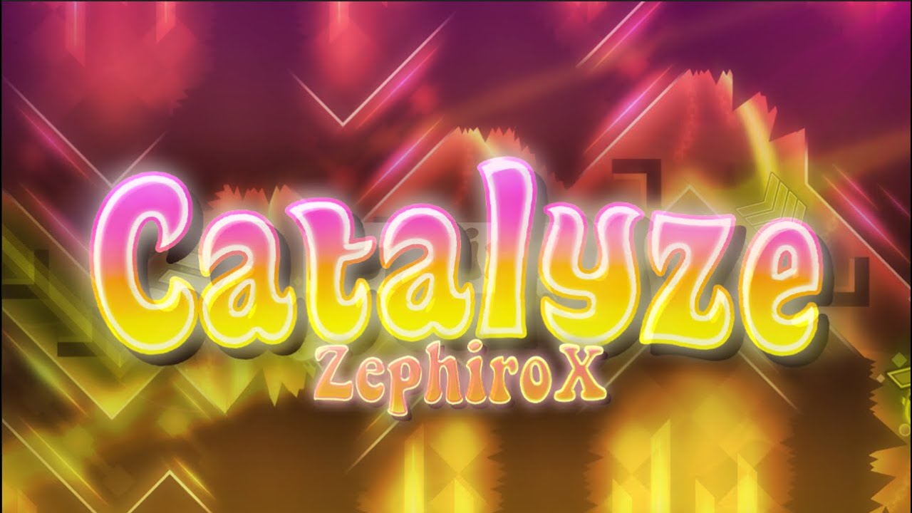 Catalyze by ZephiroX 100% | Top 150 Extreme Demon - YouTube