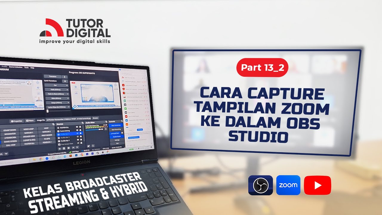 Part 13_2 - Cara Capture Tampilan Zoom ke dalam OBS Studio - YouTube