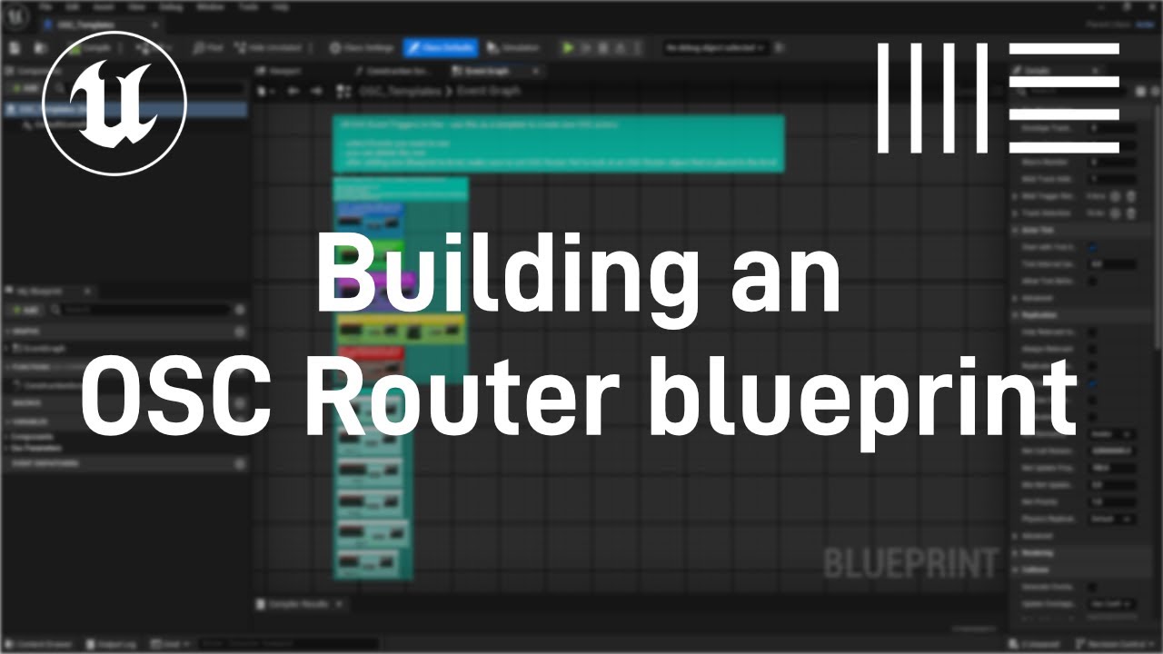 How to make an OSC router blueprint in Unreal Engine for reactive ...