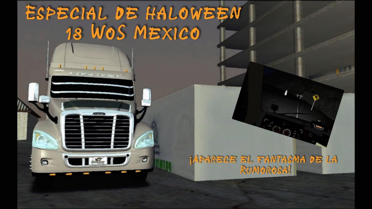 ¡Especial De HALLOWEEN! | 18 WoS México | Freightliner Cascadia - YouTube