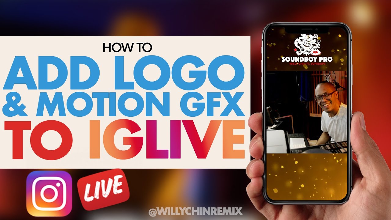 How to Add Your LOGO & MOTION GRAPHICS to your IG LIVE - YouTube