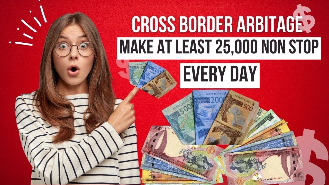 Make 25k Non Stop through Cross Border Arbitrage - YouTube