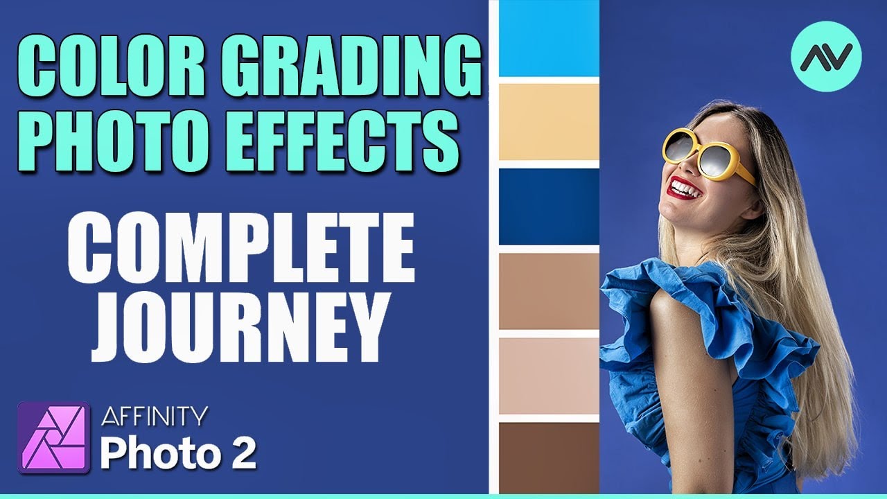 Complete Journey into Color Grading Photo Effects in Affinity Photo ...
