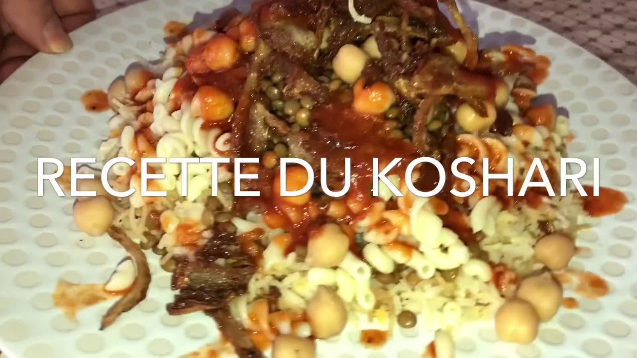 RECETTE DU KOSHARI - YouTube