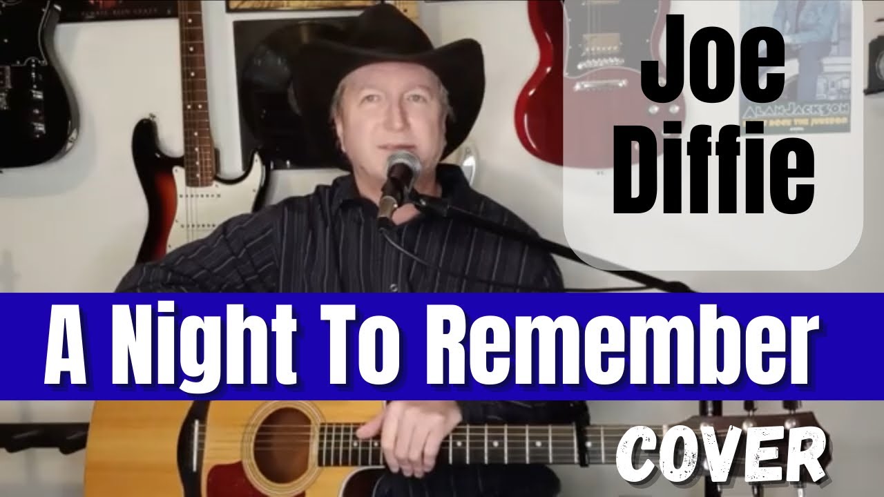 A Night to Remember - Joe Diffie Cover - YouTube