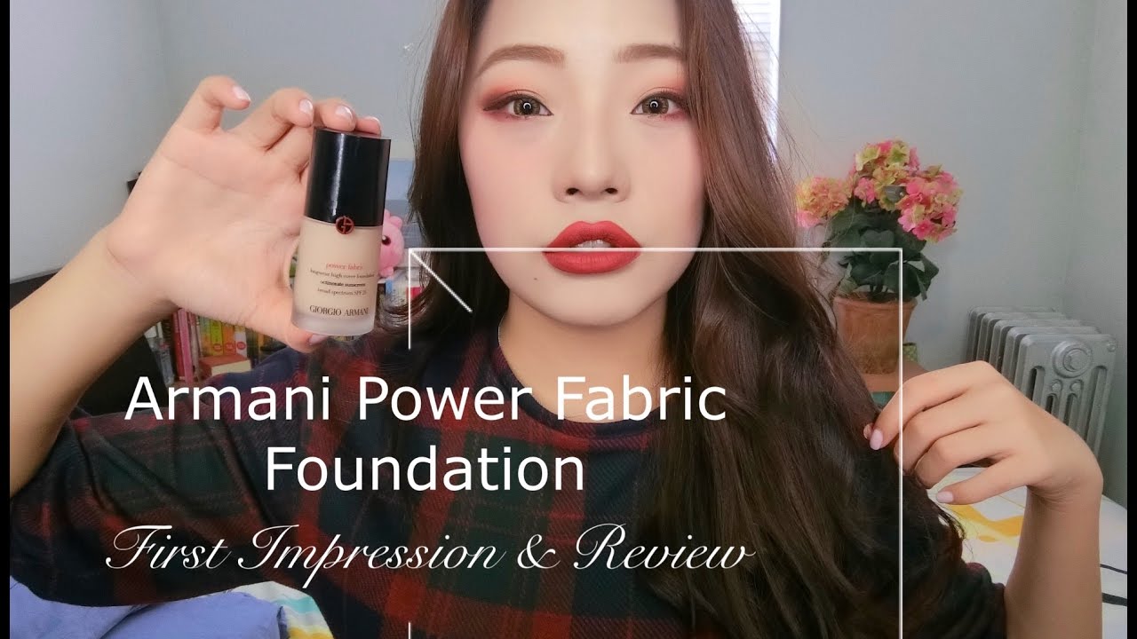 Leslie Dong—Armani Power Fabric Foundation| First Impression & Review ...