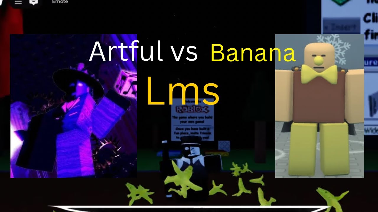 Die of death artful vs Banana Lms showtime - YouTube