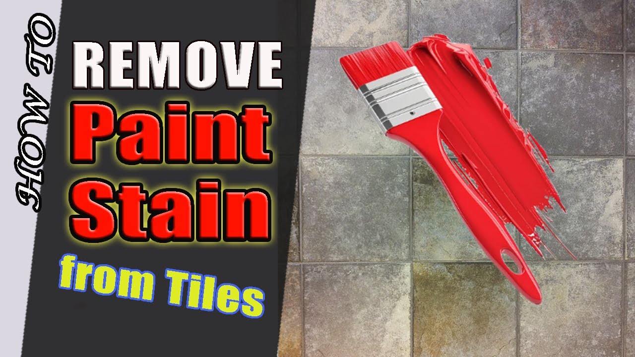 Expert Tips: How to Easily Remove Paint Stains from Tiles - Step-by ...