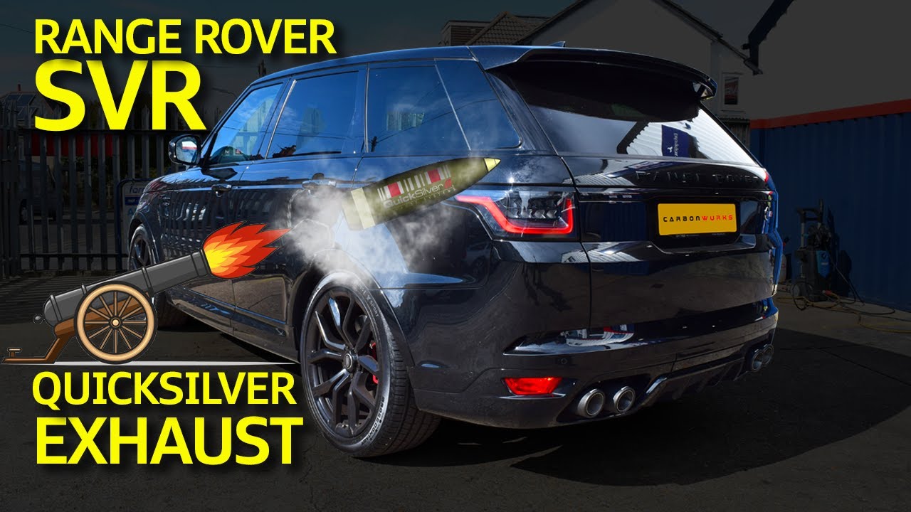 Artillery Fire! The Range Rover SVR Quicksilver Exhaust System - YouTube